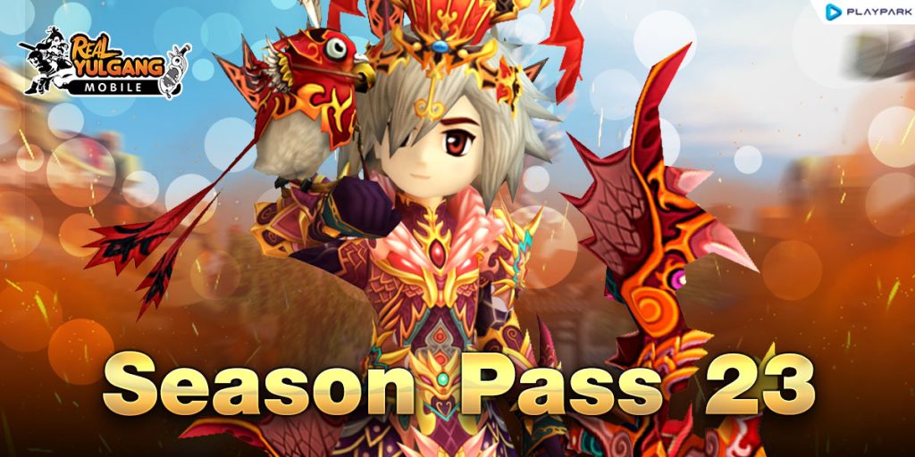 [ขยายระยะเวลา] Season Pass 23 ทำภารกิจ รับไอเทมมากมาย - Real Yulgang ...